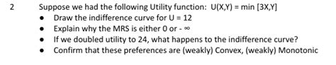 Solved 2 ﻿suppose We ﻿had The Following Utility Function