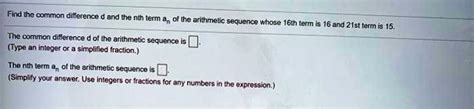 Solved Find The Common Difference And The Nth Ter Of The Arithmetic