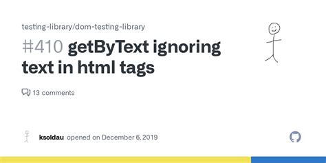 Getbytext Ignoring Text In Html Tags · Issue 410 · Testing Librarydom