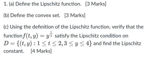Solved 1 A Define The Lipschitz Function [3 Marks] B