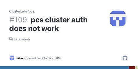 pcs cluster auth does not work · issue 109 · clusterlabs pcs · github
