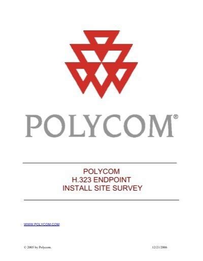 Polycom H 323 Endpoint Install Site Survey Knowledge Base