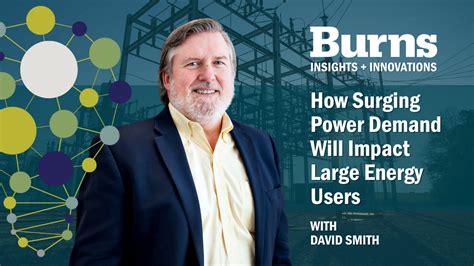 How Surging Power Demand Will Impact Large Energy Users