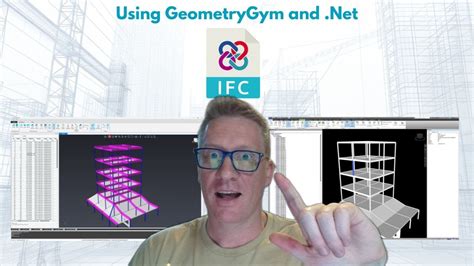 ifc from and geometrygym tutorial youtube
