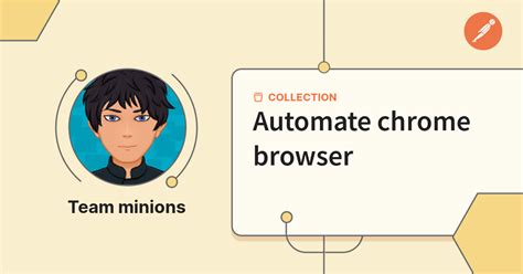 Automate Chrome Browser Get Started Postman Api Network