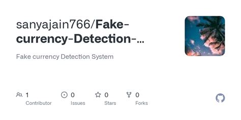 Github Sanyajain766fake Currency Detection System Fake Currency