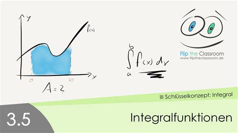 3 5 Integralfunktionen Youtube