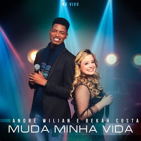 Muda Minha Vida Ao Vivo Youtube Music