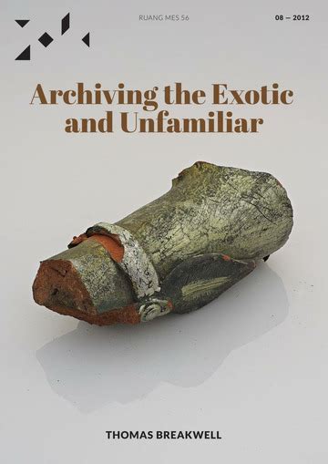 Thomas Breakwell Archiving The Exotic And Unfamiliar Thomas Breakwell Free Download