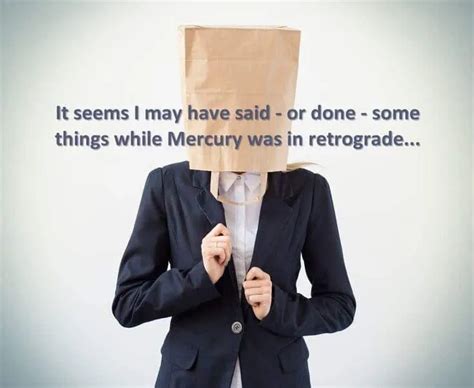 Mercury Retrograde Memes ~ Relax And Take Time To Laugh ~ Sarahdawn Tunis