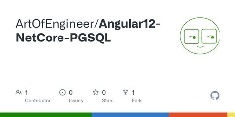 GitHub ArtOfEngineer Angular12 NetCore PGSQL