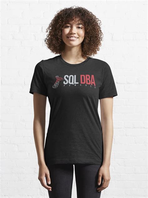 Sql Dba T Shirt For Sale By Faithfulpostman Redbubble Sql Server T Shirts Dba T Shirts