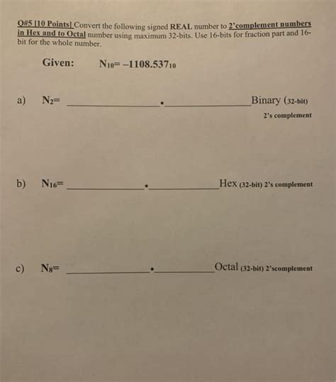 solved 0 5 [10 points convert the following signed real