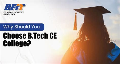 Why Should You Choose Btech Ce College