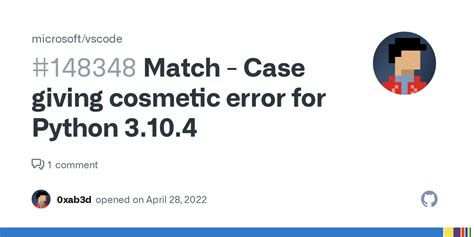 Match Case Giving Cosmetic Error For Python Issue Microsoft Vscode GitHub