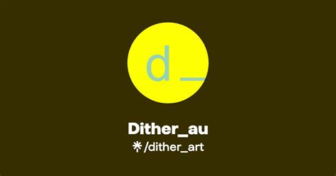 Dither Au Linktree