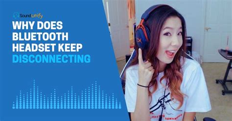 Why Does My Bluetooth Headset Keep Disconnecting