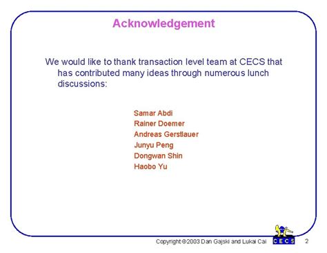 Transaction Level Modeling An Overview Daniel Gajski Lukai
