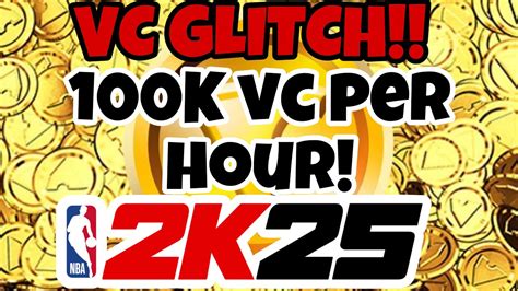 Not Patched Nba 2k25 Vc Glitch 100k Vc Per Hour🔥 Youtube