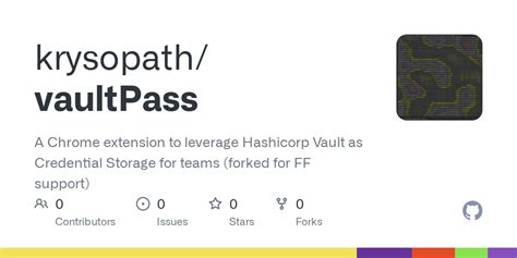 Github Krysopathvaultpass A Chrome Extension To Leverage Hashicorp