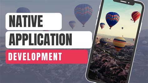 Decoding Native App Development A Comprehensive Guide To Native And Hybrid Solutions In