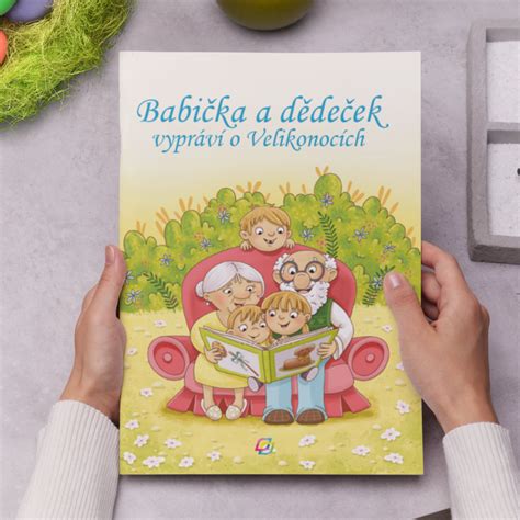 Babička A Dědeček Vypráví O Velikonocích Infracekcz Edukativní