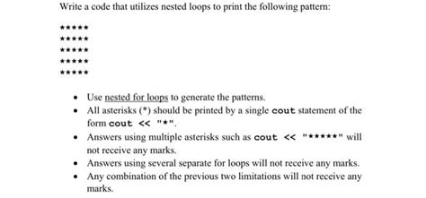 Solved Write A Code That Utilizes Nested Loops To Print The