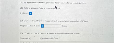 solved let c q represent the cost and r q represent the