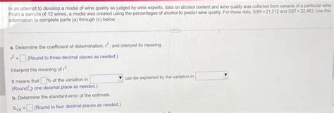 Solved In An Attempt To Develop A Model Of Wine Quality As Chegg