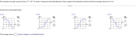 solved the elevation of a path is given by f x x3 5x2