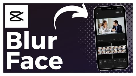 How To Blur Face In CapCut Easy YouTube