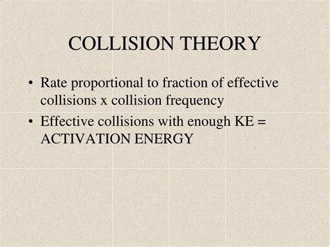 Ppt The Collision Theory And Activation Energy Powerpoint