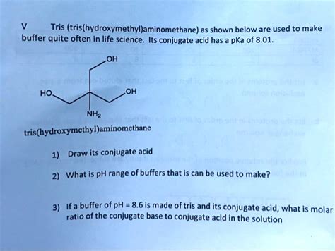 Solved Tris Tris Hydroxymethyljaminomethane As Shown Below Are Used