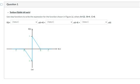 Solved Question 1 • Textbox Eligible All Parts Use Step