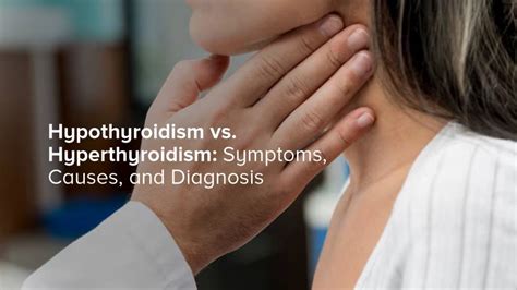 Hypothyroidism Vs Hyperthyroidism Symptoms And Causes
