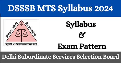 Dsssb Mts Syllabus 2024 And Exam Pattern Gs Result