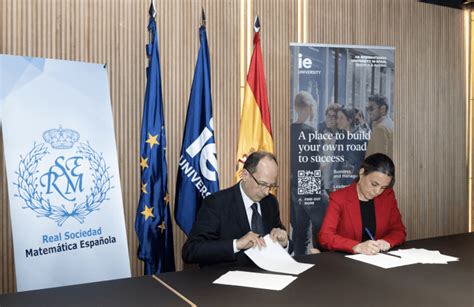 Ie School Of Science And Technology And The Royal Spanish Mathematical Society Agree To Foster
