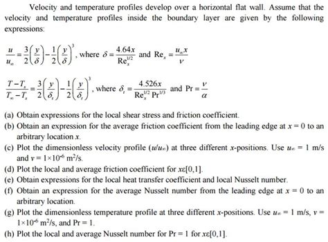 Solved Velocity And Temperature Profiles Develop Over A
