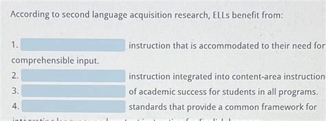 Solved According To Second Language Acquisition Research