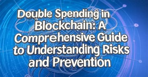 how blockchain prevents double spending with consensus and cryptography