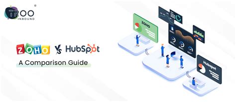 Zoho Vs HubSpot CRM Choosing The Best CRM Platform