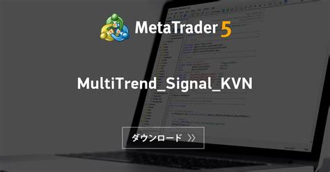 mql5コードベースの中のmetatrader 4の「scriptor」によるインディケータ「multitrend signal kvn」の
