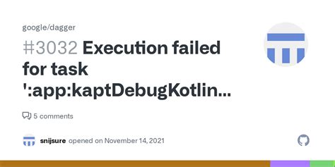execution failed for task app kaptdebugkotlin while using dagger 2