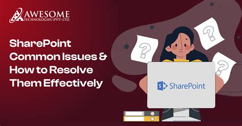 Sharepoint Common Issues And How To Resolve Them Effectively