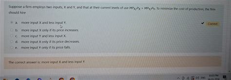 Solved Suppose A Firm Employs Two Inputs X ﻿and Y ﻿and