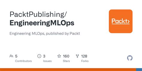 github packtpublishing engineeringmlops engineering mlops published