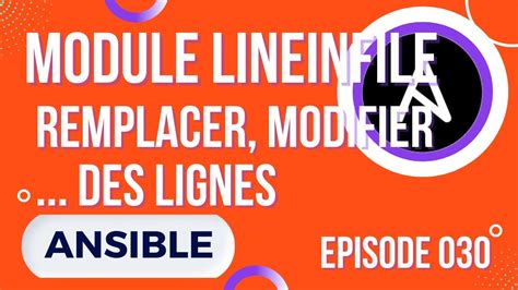 Ansible 30 Module Lineinfile Modification De Lignes Regexp