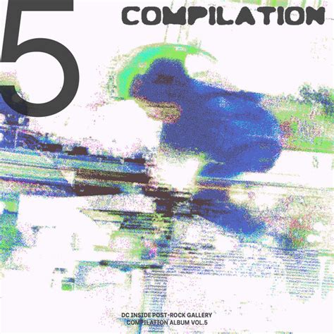 Postrockgallery Compilation Vol 5 By Various Artists Album Shoegaze