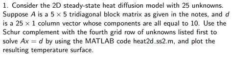 Consider The 2d Steady State Heat Diffusion Model