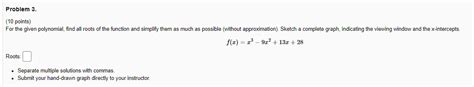 Solved Problem 3 10 Points For The Given Polynomial Find Chegg Com
